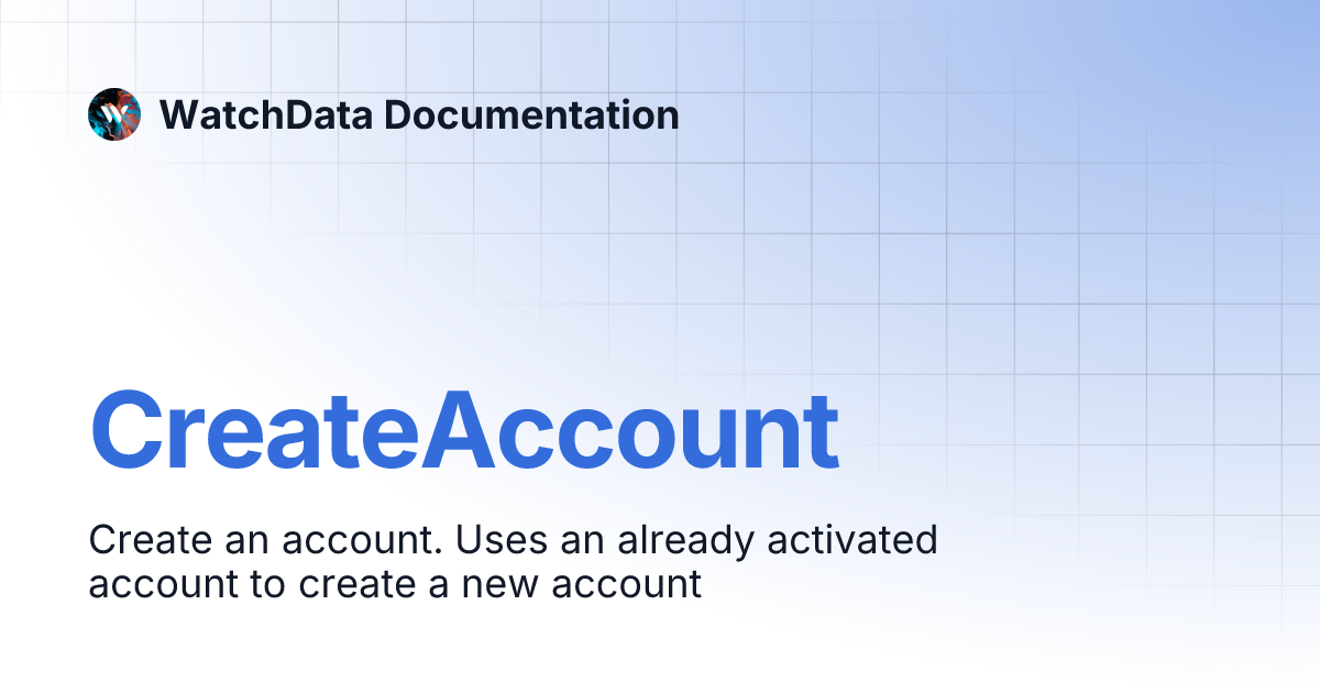 CreateAccount | WatchData Documentation