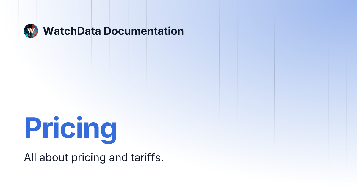 Pricing | WatchData Documentation