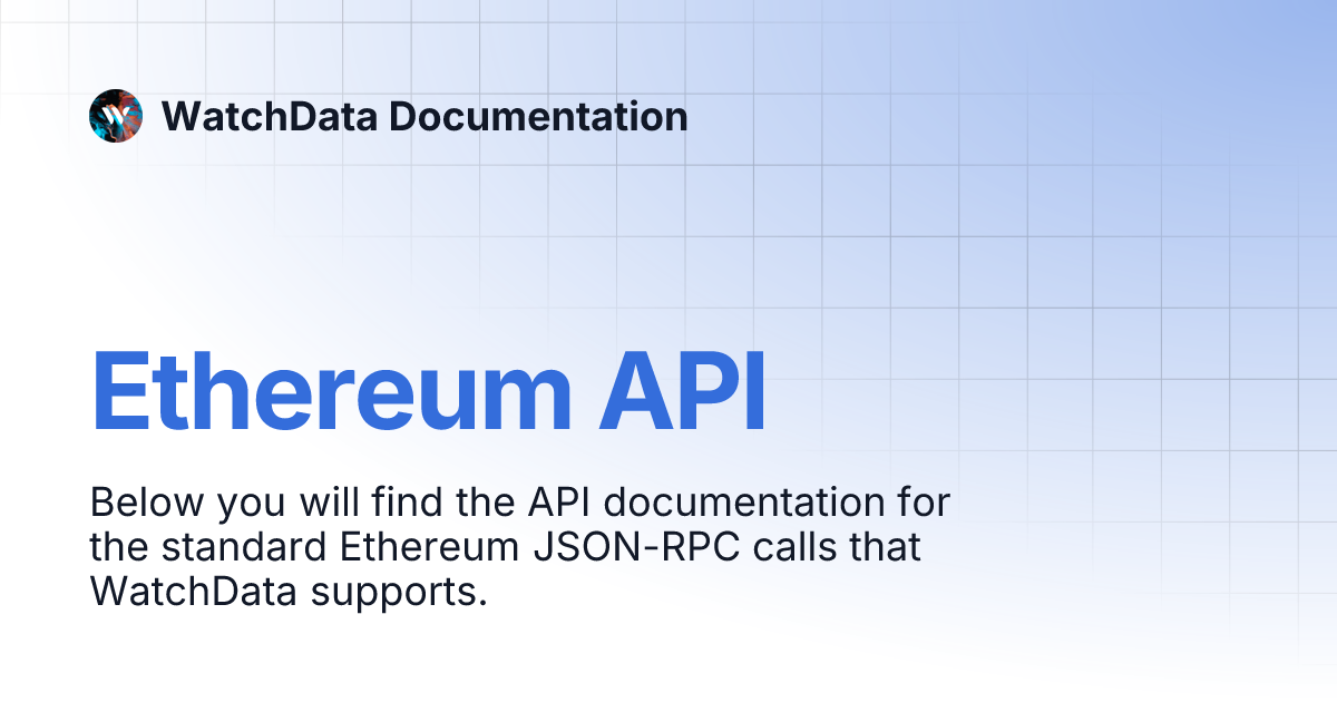 Ethereum API | WatchData Documentation