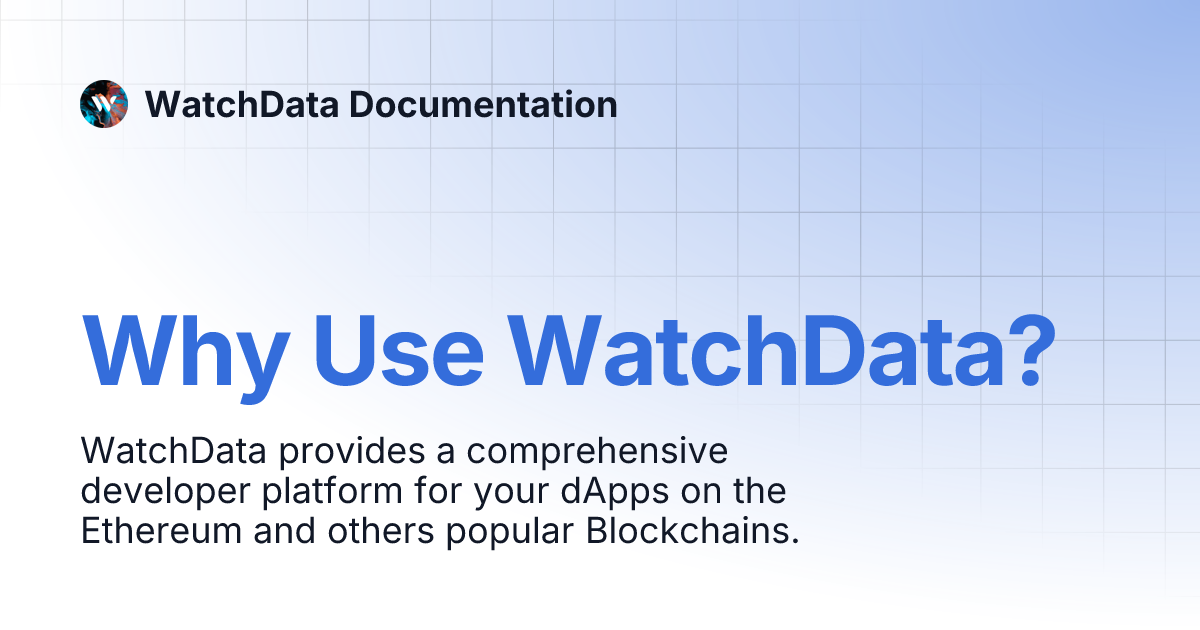 Why Use WatchData? | WatchData Documentation