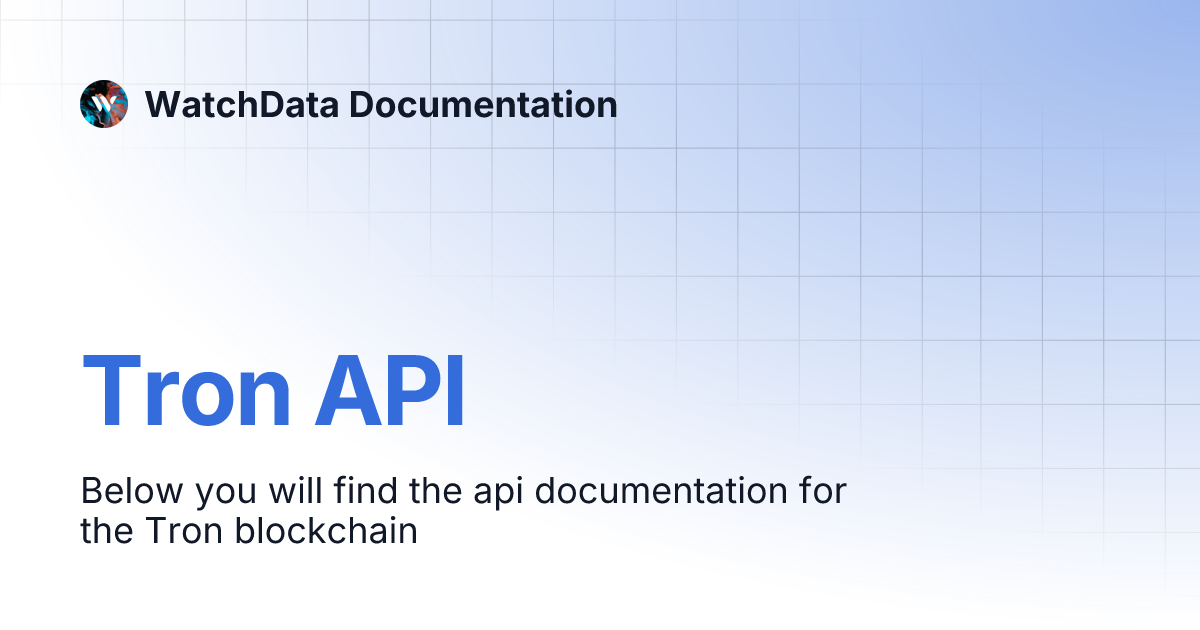 Tron API | WatchData Documentation